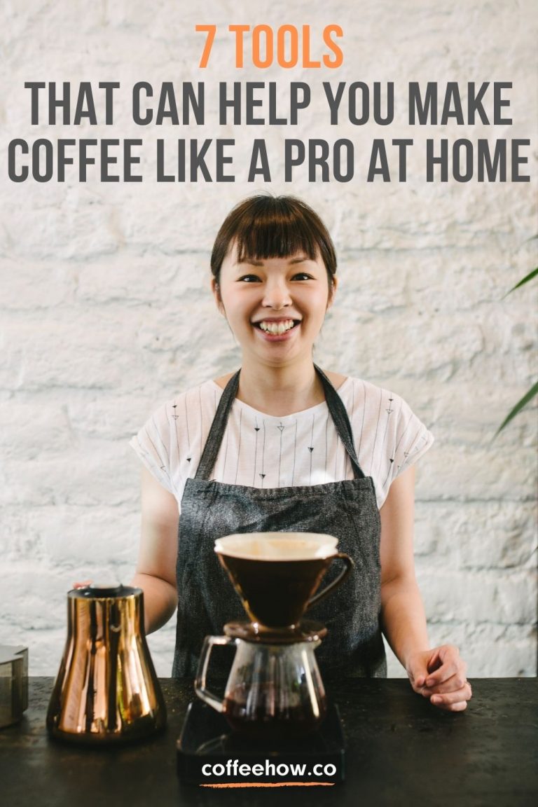 7 Tips to Make Coffee Like A Pro At Home